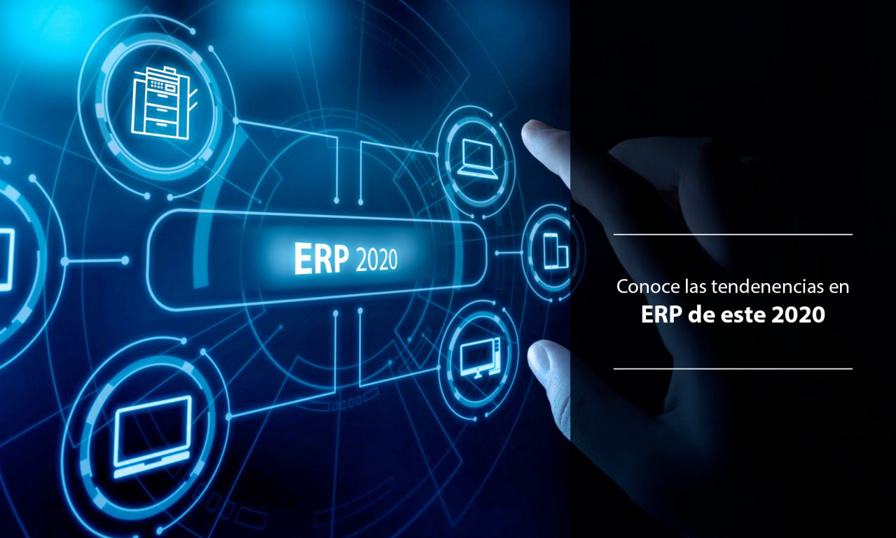 Tendencias en Softwares de Gestión Empresarial para este 2020